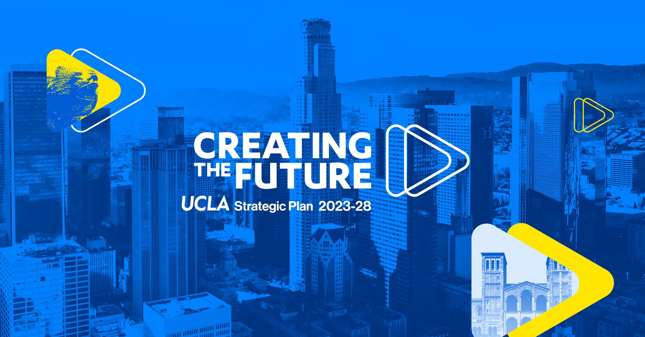 Join the UCLA Community in Creating the Future - UCLA Chancellor